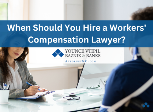 When Should You Hire a Workers' Compensation Lawyer in NC?